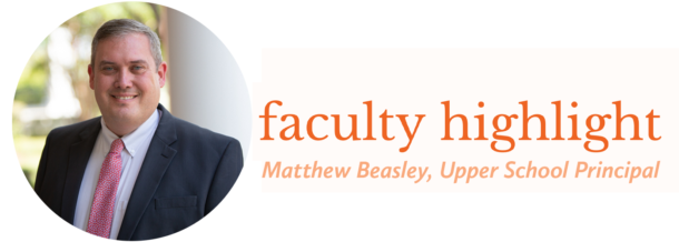 Faculty Highlight: Matthew Beasley - The Brook Hill School